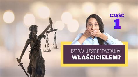 Kto jest twoim właścicielem Część 1 AKADEMIA SUWERENA YouTube