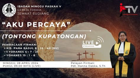 Live Ibadah Minggu Paskah V Gereja Toraja Jemaat Sudiang