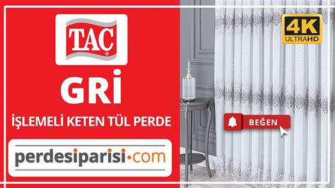 Taç Gri İşlemeli Keten Tül Perde 4K PerdeSiparisi YouTube