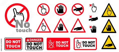 Danger Warning Sign Please Do Not Touch Safety First Vector Prohibition
