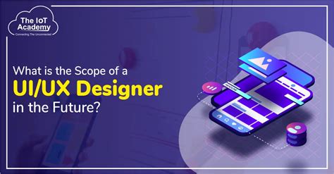 What Is The Scope Of Ui Ux Designer Developer In Future