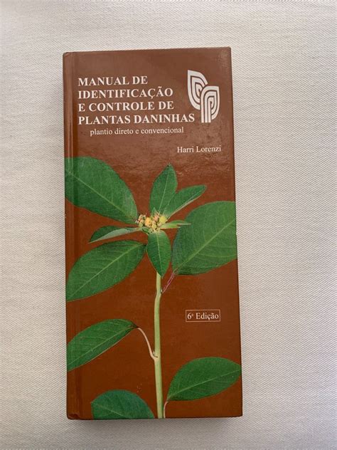 Manual de Identificação e Controle de Plantas Daninhas harry Lorenzi