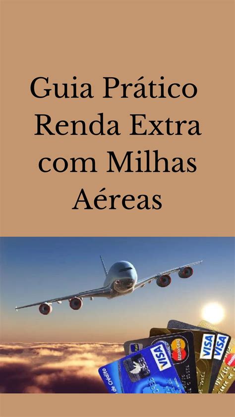 Guia Prático Renda Extra Milhas Aéreas Gabriel de Avila Borges
