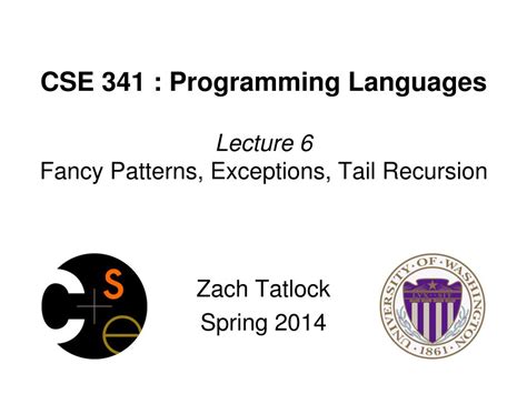 ppt cse 341 programming languages lecture 6 fancy patterns exceptions tail recursion