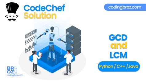 gcd and lcm codechef solution codingbroz