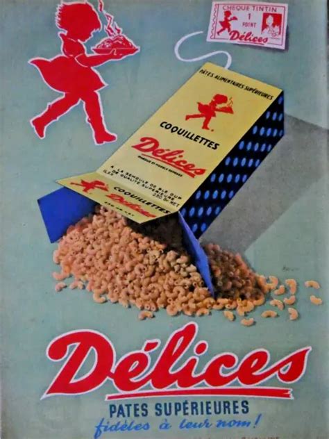PUBLICITÉ DE PRESSE 1956 Delices Coquillettes Pates Supèrieures