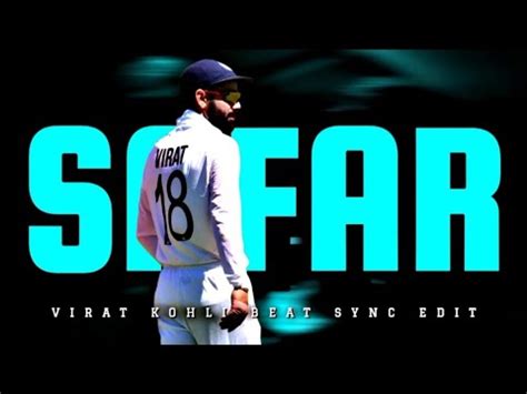 Safar Ft Virat Kohli Beat Sync Kr Crickeditx Youtube