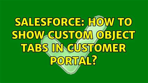 salesforce how to show custom object tabs in customer portal youtube