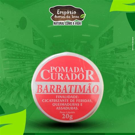 Empório Aromas da Terra Pomada Curador Barbatimão