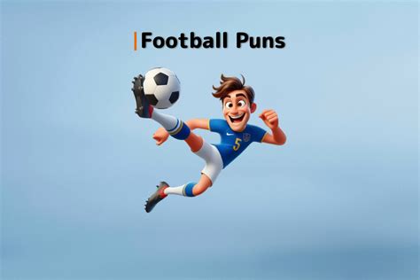 120 Funny Football Puns And Jokes For Kickoff Laughs Agatton