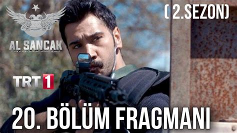 Al Sancak 20 Bölüm Fragmanı 2 Sezon YouTube