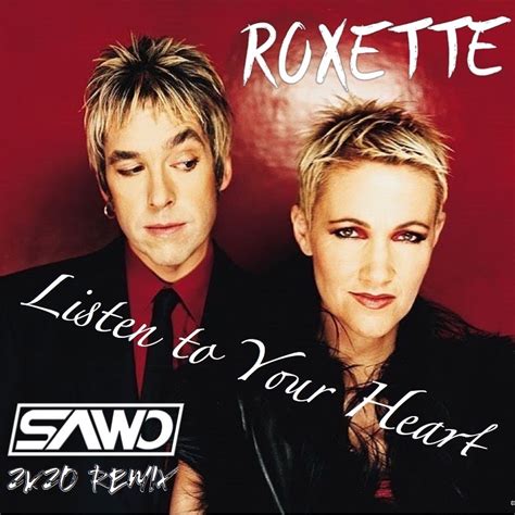 Roxette Listen To Your Heart SAWO 2K20 Remix By SAWO Official