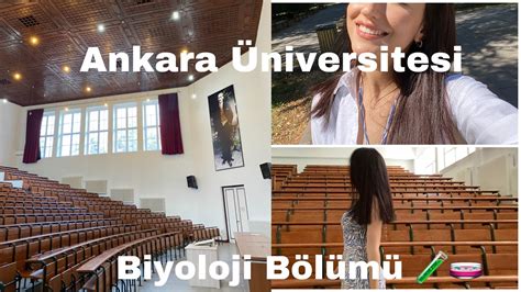 Ankara Üniversitesi Tandoğan Kampüsü ve Biyoloji Bölümü Hakkında