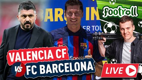 LEWY DAJE 3 PUNKTY W OSTATNICH MINUTACH REAKCJE VALENCIA 0 1 BARCELONA