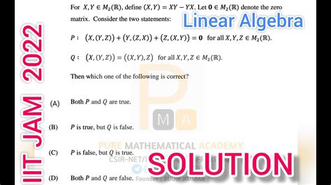 iit jam 2022 linear algebra solution question 17 pure mathematical academy sudip kumar
