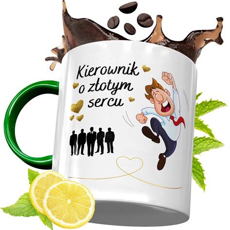 Kubek Zielony Dla Kierownika Na Urodziny Prezent Z Nadrukiem Ze