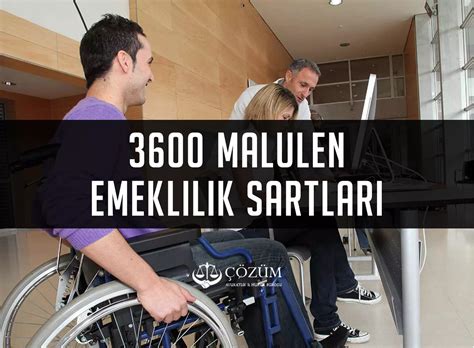 3600 Malulen Emeklilik Şartları Kadınlarda 1800 Maaşı Ne Kadar