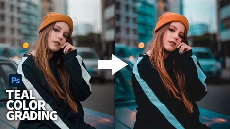 Orange And Teal Color Grading Preset Photoshop Tutorial In