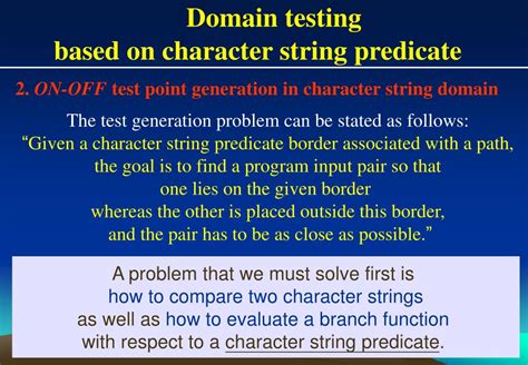ppt domain testing based on character string predicate powerpoint presentation id 6550146