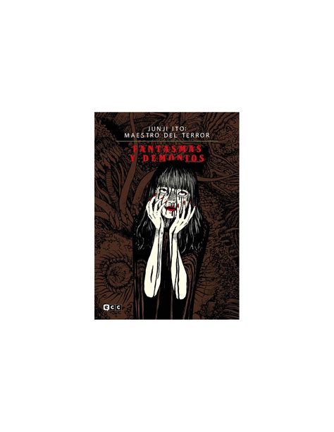 Junji Ito Maestro Del Terror Fantasmas Y Demonios