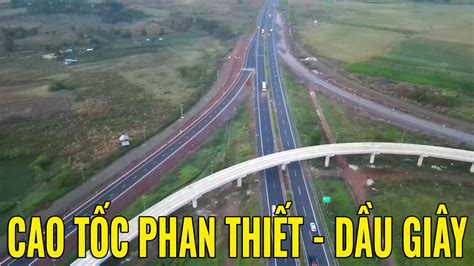 Lối vào cao tốc Phan Thiết Dầu Giây ở Đồng Nai đã sẵn sàng cho ngày