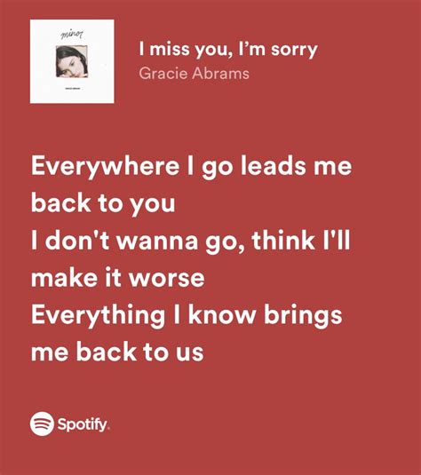 I Miss You Im Sorry Gracie Abrams Me Too Lyrics My Love Lyrics