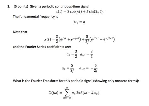 solved 3 5 points given a periodic continuous time signal