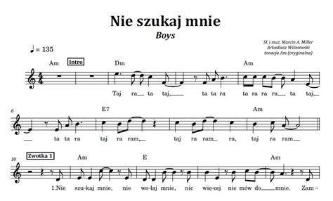 Opracowania nutowe utworów z tekstem i akordami Nie szukaj mnie Boys