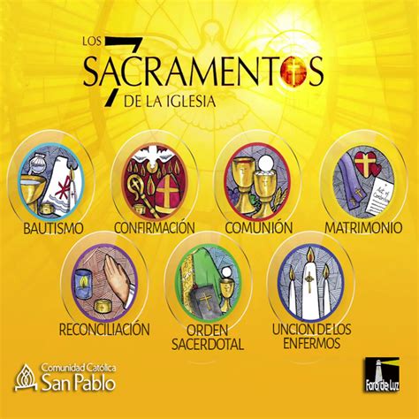 Los 7 Sacramentos De La Iglesia Catolica Y Su Significado