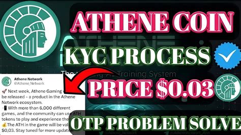 Athene Coin KYC Process Athene Network Price 0 03 Per Coin New