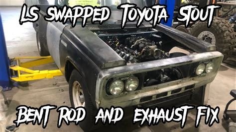 The Ls Powered Toyota Stout Bends A Rod 6 0 Ls Rod Replacement New