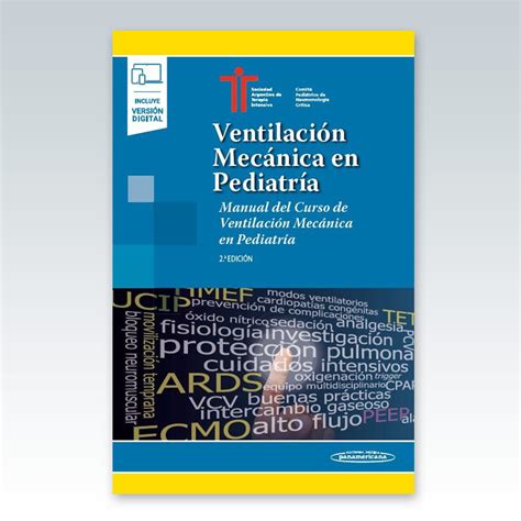 Ventilaci N Mec Nica En Pediatr A Edici N Edimeinter