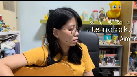 Cover Atemonaku Aimer Ed Youtube