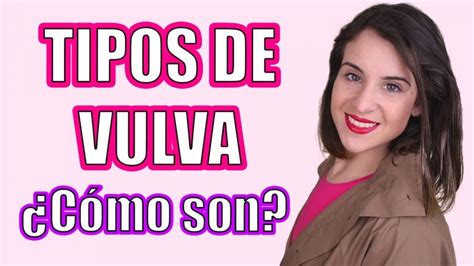 Conoce Los Diferentes Tipos De Vaginas Que Existen En Todo El Mundo