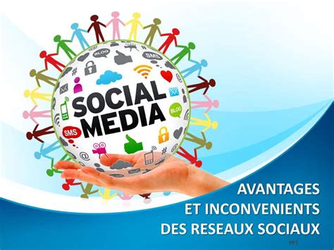Les avantages et les inconvénients des réseaux sociaux