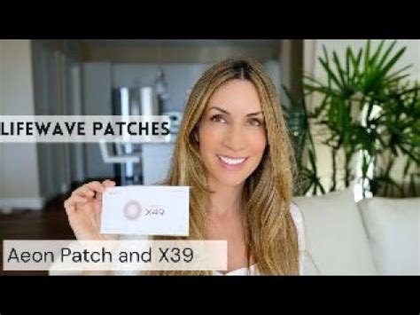 Lifewave Patches Aeon And X Youtube