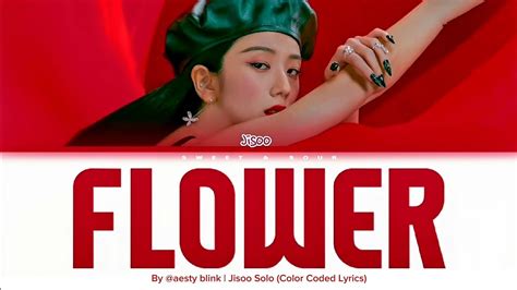 Fanmade Jisoo Flower Lyrics Color Coded Lyrics By Aestyblink