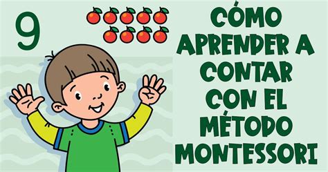 C Mo Aprender A Contar Con El M Todo Montessori Imagenes Educativas