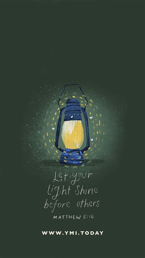 YMI August 2020 Phone Lockscreen Let Your Light Shine Before Others