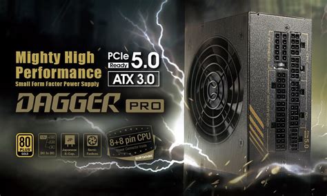 Dagger Pro 850W SFX ATX3 0 Semi Fanless Modular 80PLUS Gold PSU