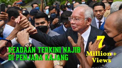 BEGINILAH KEADAAN TERKINI NAJIB DI PENJARA KAJANG DAN MENGEJUTKAN