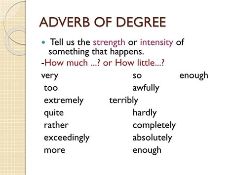 Examples Of Adverbs Of Degree