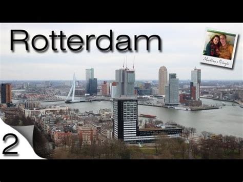 Cosa Vedere E Fare In Un Giorno A Rotterdam