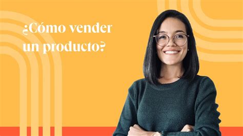Cómo vender un producto YouTube