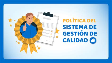 Política del Sistema de Gestión de la Calidad Campañas Programa