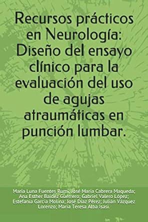 Recursos prácticos en Neurología Diseño del ensayo clínico para la