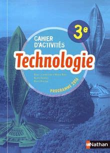 Technologie 3e Cahier d activités de Hervé Riou