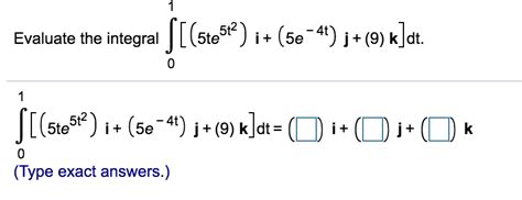 solved evaluate the integral integral from 0 to 1 left