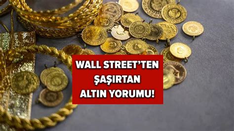 Son dakika altın tahminleri Wall Streetten gram altın ve ons altın