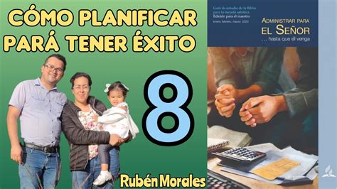 Lección de escuela Sabática SÁBADO 25 de Febrero 2023 Cómo Planificar